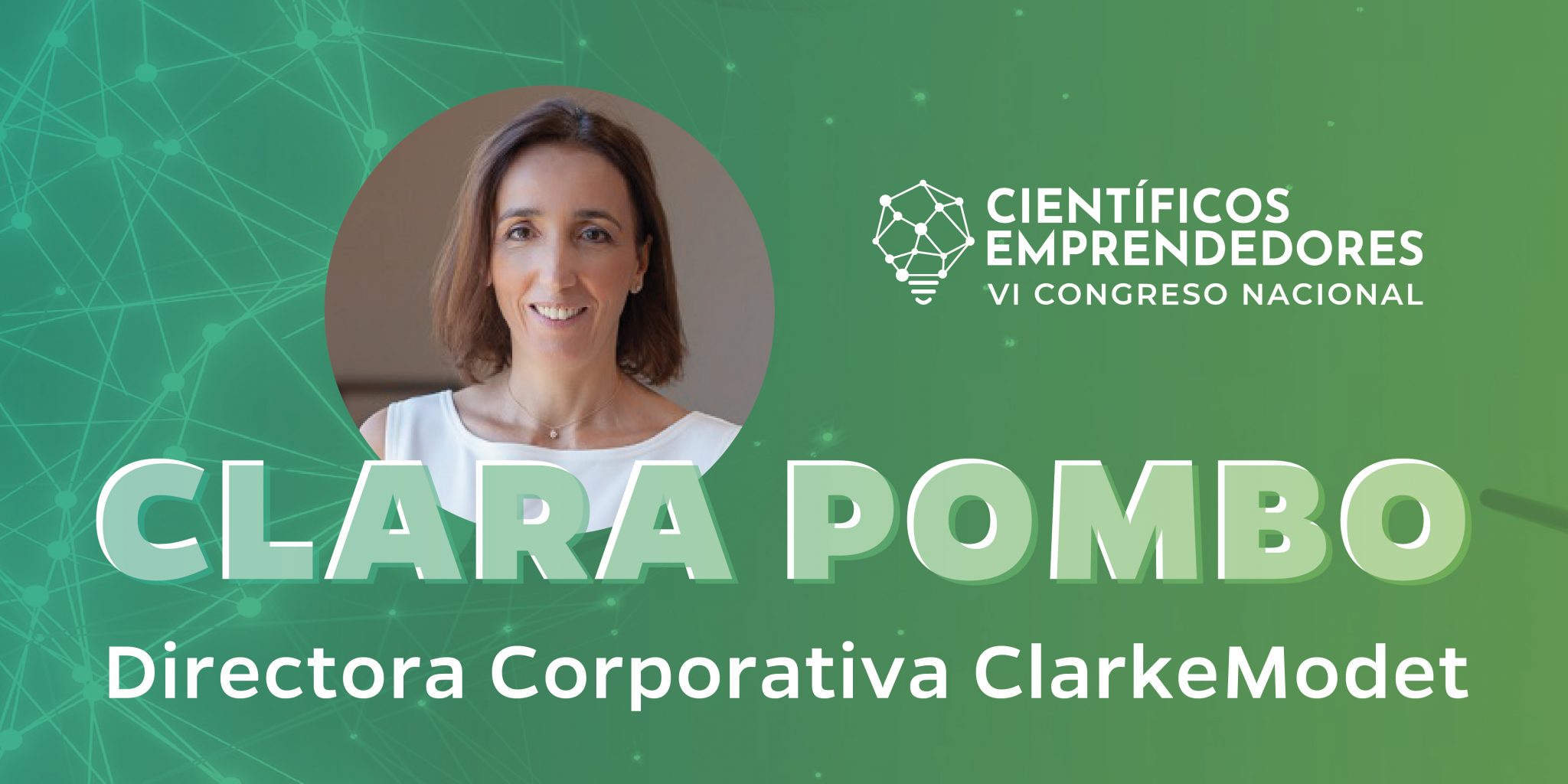 Clara Pombo, ponente del Congreso Nacional de Científicos Emprendedores ...